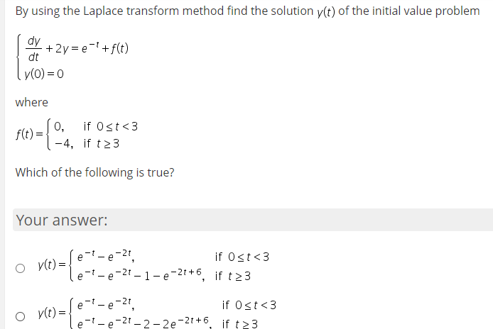 Solved By using the Laplace transform method find the | Chegg.com