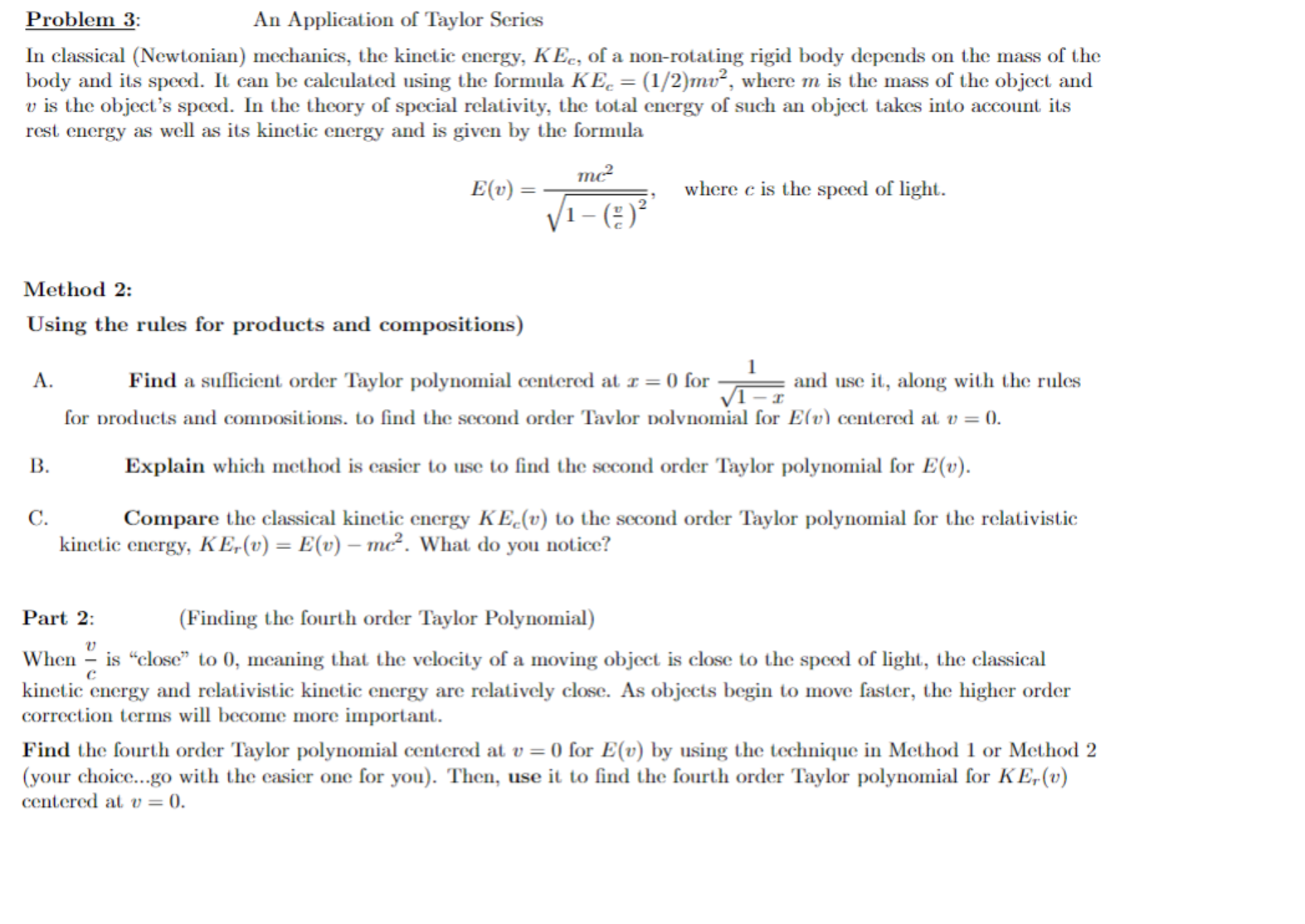Solved Problem 3:An Application of Taylor SeriesIn classical | Chegg.com