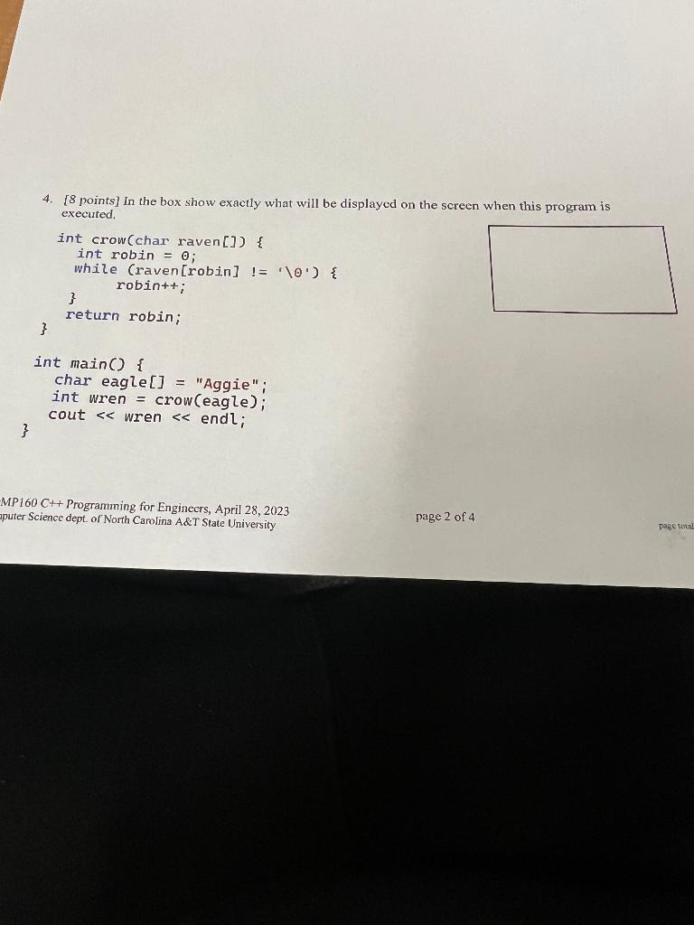 4. [8 points] In the box show exactly what will be | Chegg.com