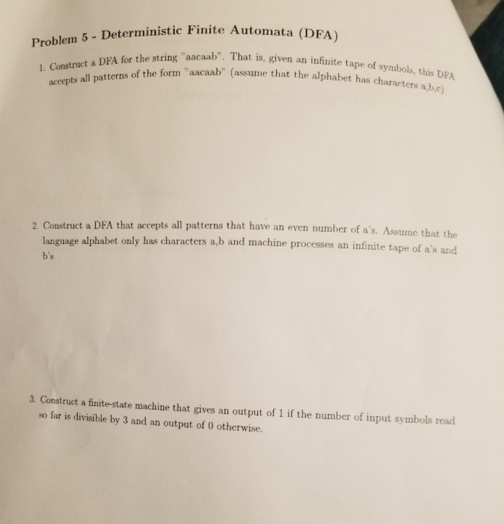 Solved 5 - Deterministic Finite Automata (DFA) D". That is, | Chegg.com