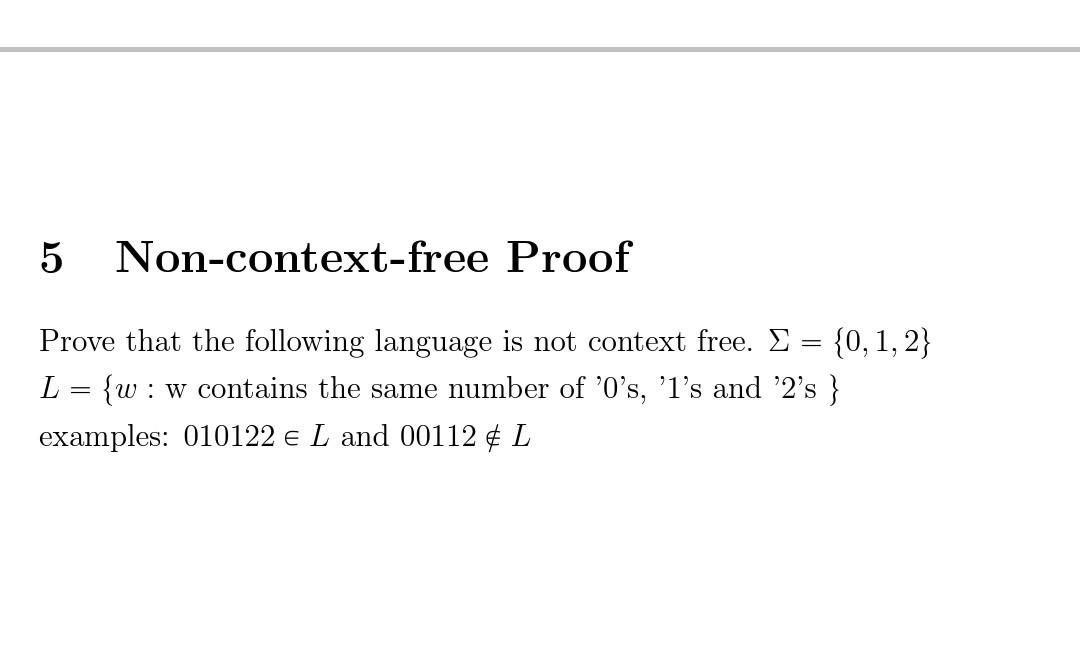 Solved 5 Non-context-free Proof = Prove that the following | Chegg.com