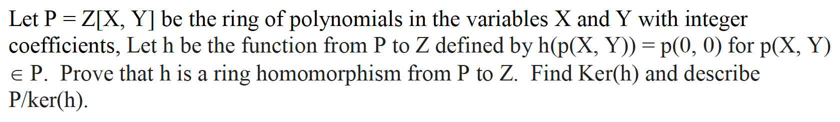 Solved Let P=Z[X,Y] be the ring of polynomials in the | Chegg.com