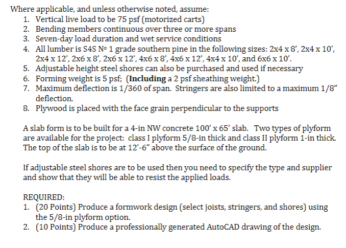 Solved A slab form is to be built for a 4-in NW concrete | Chegg.com
