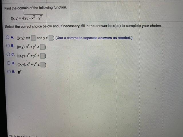 Solved Find the domain of the following function. f(x,y)= | Chegg.com