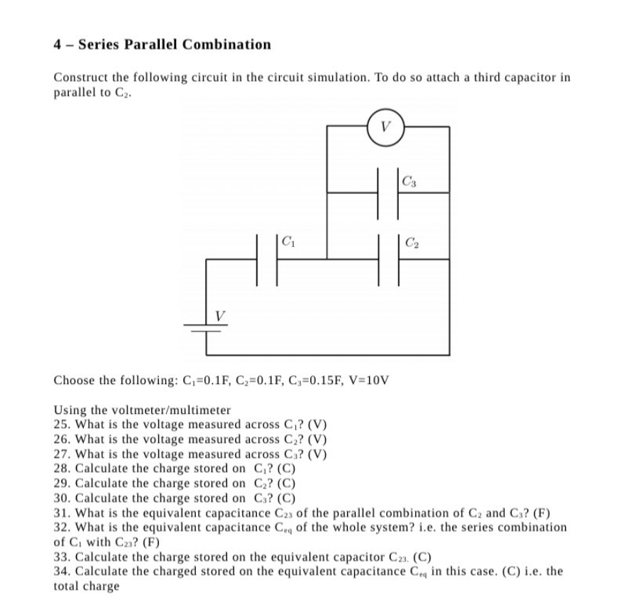 Solved 4 - Series Parallel Combination Construct the | Chegg.com