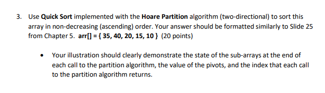 Solved 3. Use Quick Sort implemented with the Hoare | Chegg.com