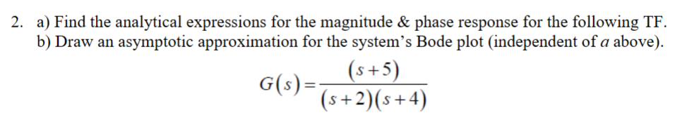 Solved 2. a) Find the analytical expressions for the | Chegg.com