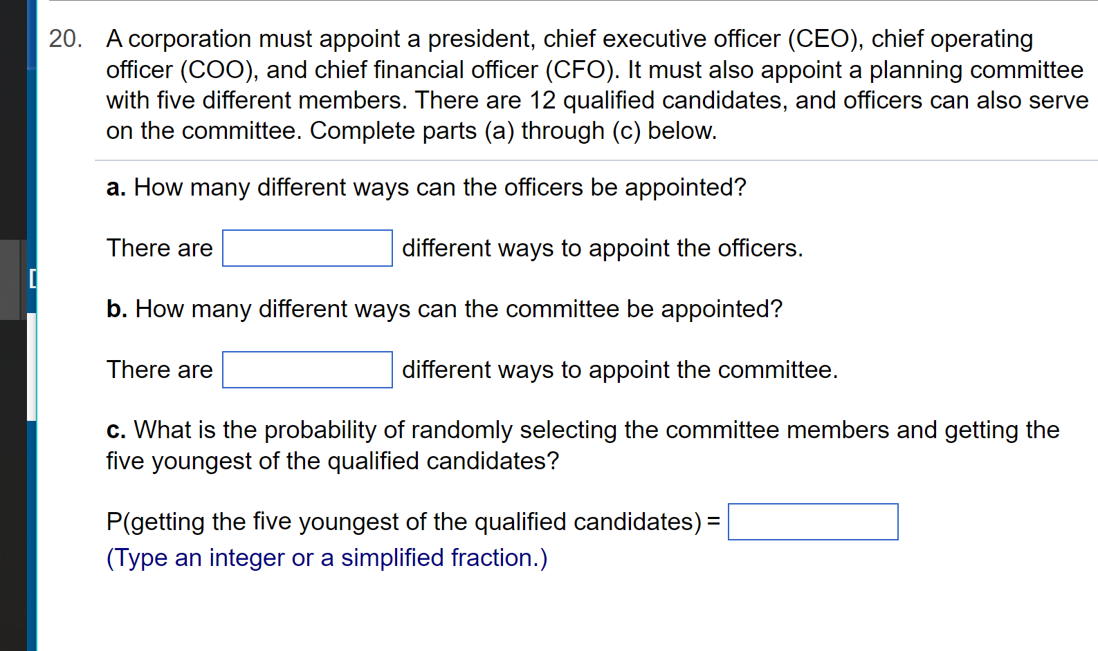 Solved Winning the jackpot in a particular lottery requires | Chegg.com