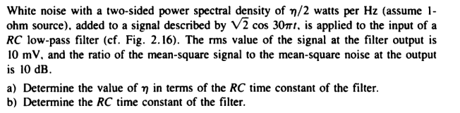 Solved White noise with a two-sided power spectral density | Chegg.com