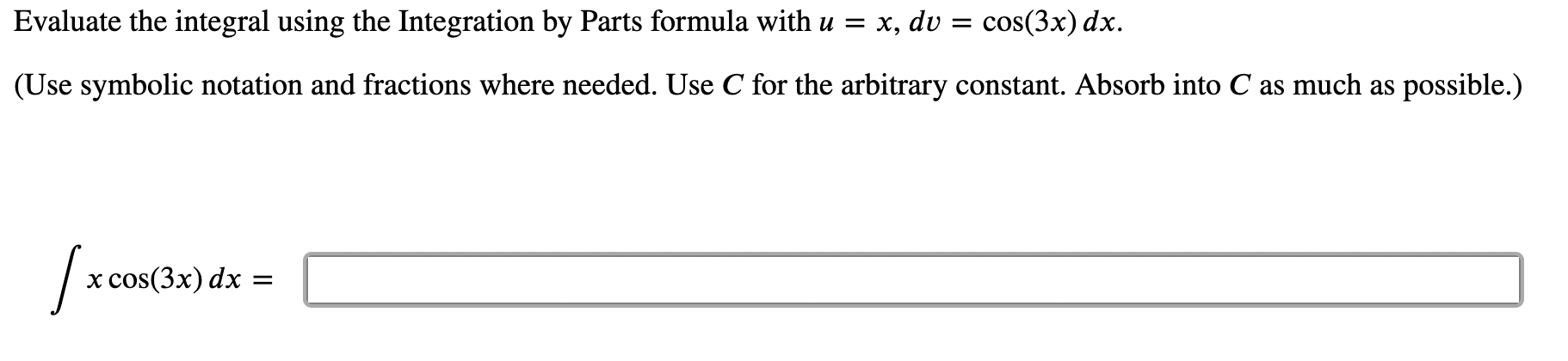 Solved Evaluate the integral using the Integration by Parts | Chegg.com