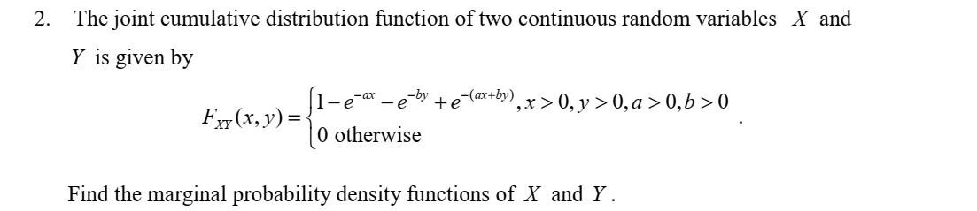 Solved 2. The joint cumulative distribution function of two | Chegg.com
