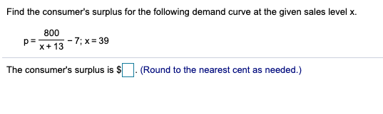 Solved Find the consumer's surplus for the following demand | Chegg.com