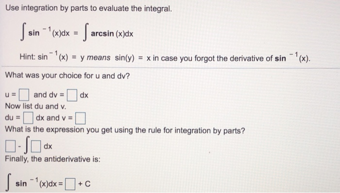 Solved Use integration by parts to evaluate the integral. J | Chegg.com