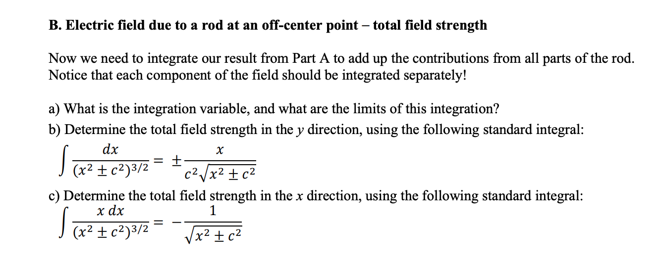 Solved Problem 4 Electric field due to a rod at an | Chegg.com