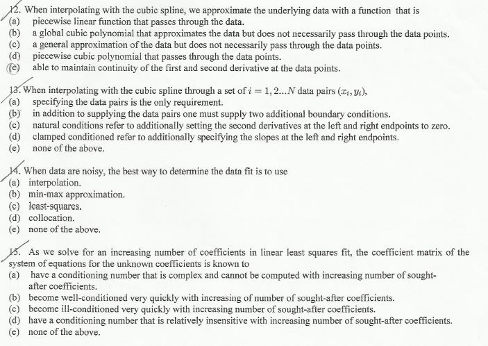 Solved 1. When interpolating with the cubic spline, we | Chegg.com