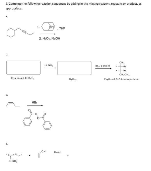 Solved 2. Complete the following reaction sequences by | Chegg.com