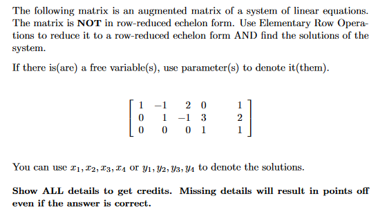 Solved The following matrix is an augmented matrix of a | Chegg.com