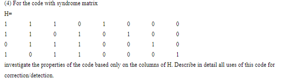 Solved (3) ﻿A code has distance 6 . ﻿Explain in full detail | Chegg.com