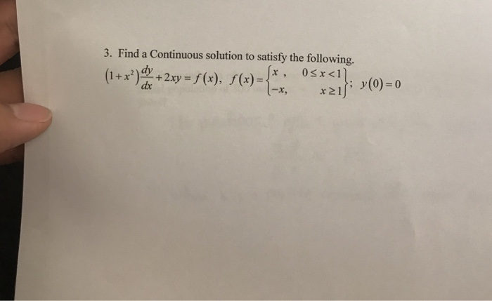 Solved 3. Find a Continuous solution to satisfy the | Chegg.com