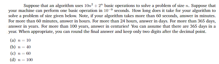Solved Suppose that an algorithm uses 10n² +2" basic | Chegg.com