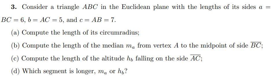 Solved 3. Consider a triangle ABC in the Euclidean plane | Chegg.com