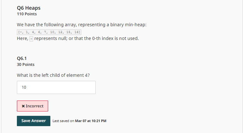 Solved Q6 Heaps 110 Points We have the following array, | Chegg.com