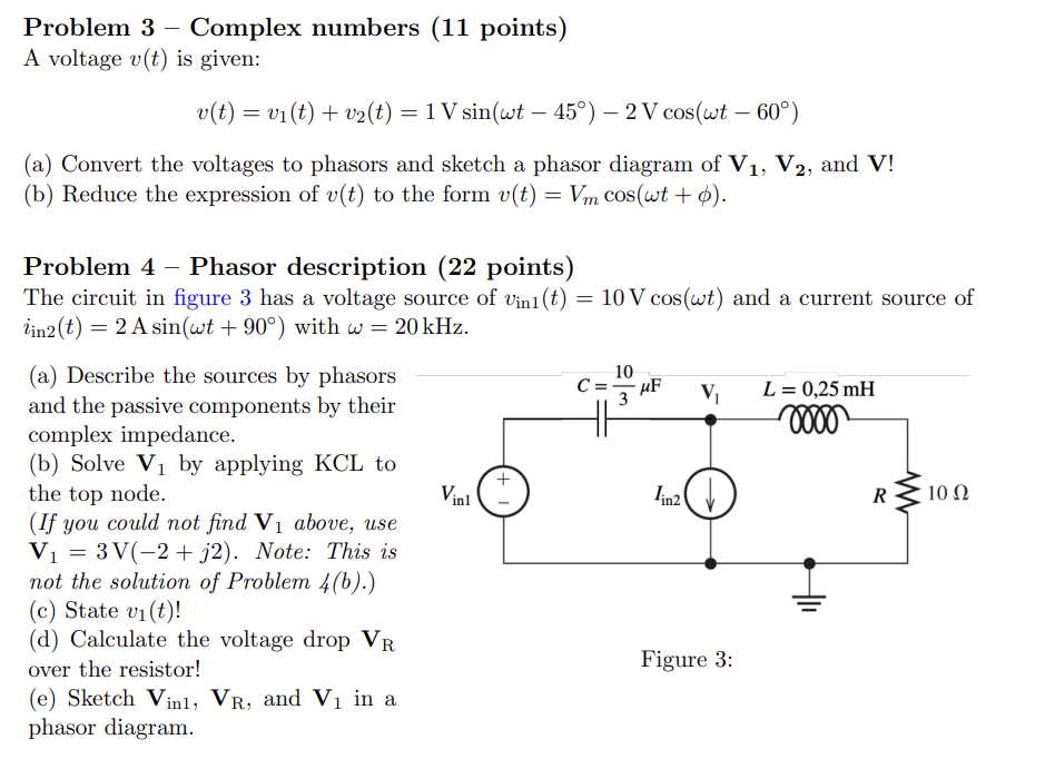 Solved Problem 3 – Complex numbers (11 points) A voltage | Chegg.com