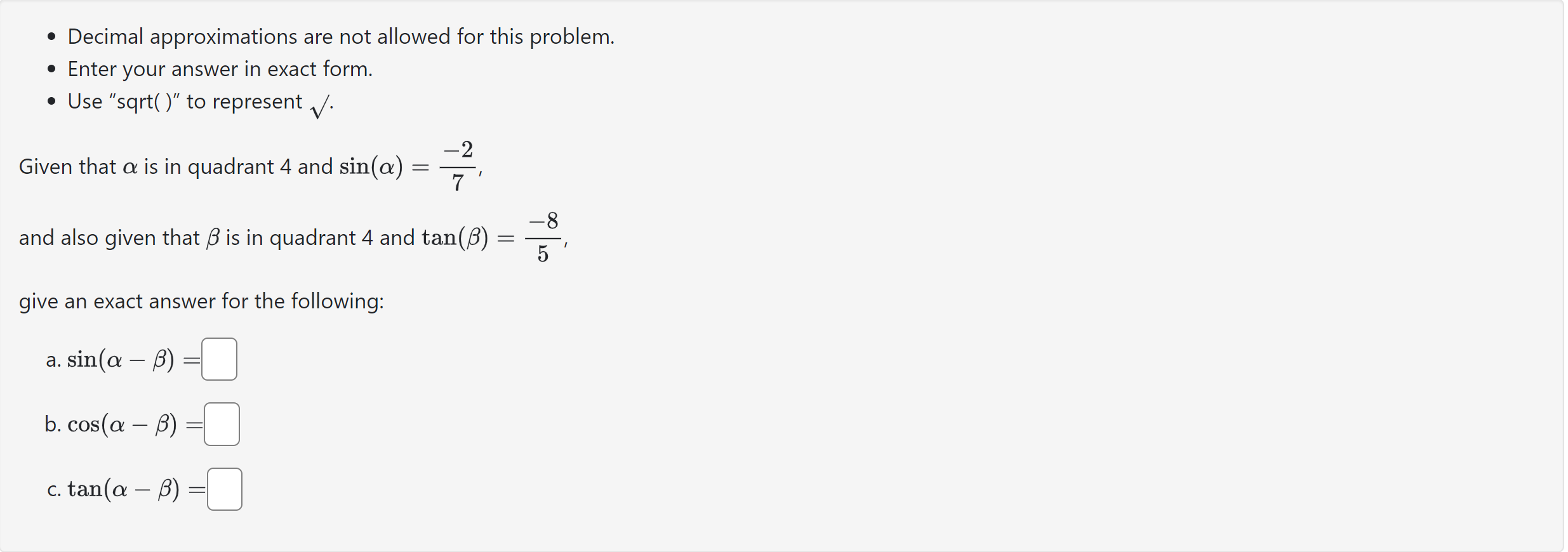 Solved - Decimal approximations are not allowed for this | Chegg.com
