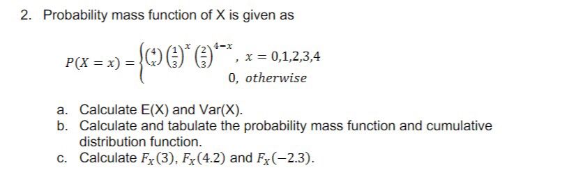 Solved 2. Probability mass function of X is given as | Chegg.com