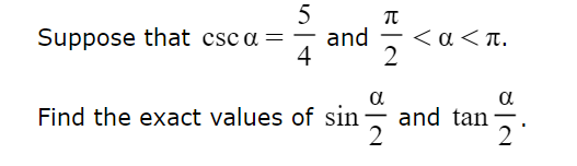 Solved Suppose that cscα=45 and 2π