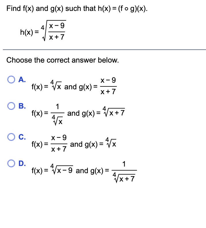 Solved Find f(x) and g(x) such that h(x) = (fog)(x). 4 X-9 | Chegg.com