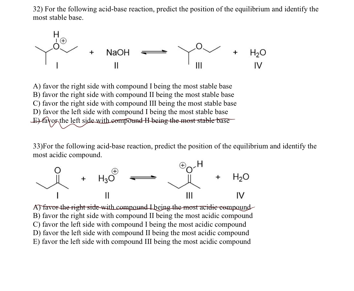Solved 32) For the following acid-base reaction, predict the | Chegg.com