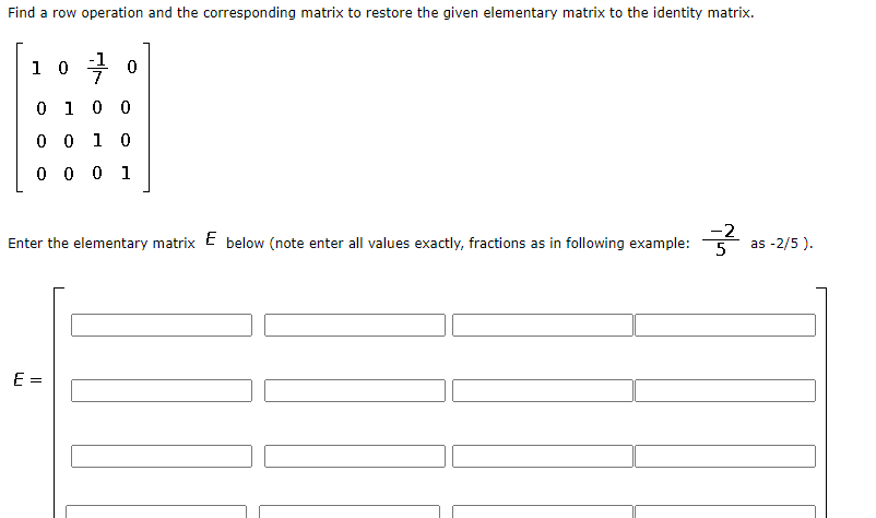 Solved Find a row operation and the corresponding matrix to | Chegg.com