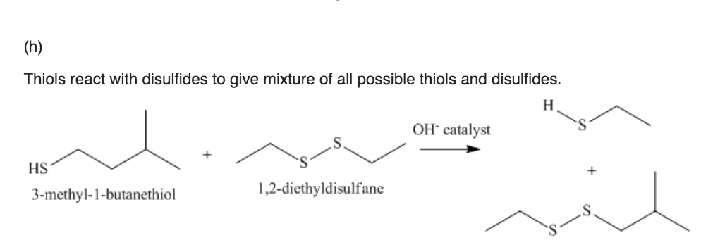 Solved (h) Thiols react with disulfides to give mixture of | Chegg.com