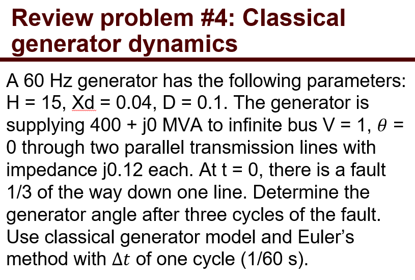 Solved Review problem #4: Classical generator dynamics A 60 | Chegg.com