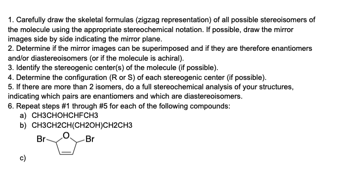 Solved 1. Carefully draw the skeletal formulas (zigzag | Chegg.com