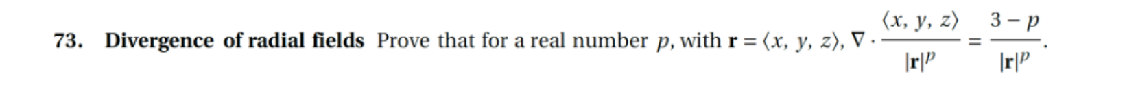 Solved Divergence of ﻿radial fields Prove that for a real | Chegg.com