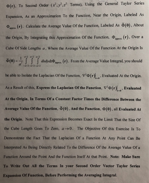 Solved Expand a function Φ(x, y, z) by Taylor's expansion. | Chegg.com