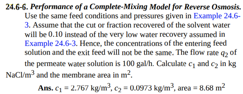 Solved 24.6-6. Performance of a Complete-Mixing Model for | Chegg.com