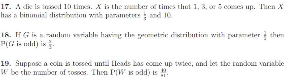 Solved 17. A die is tossed 10 times. X is the number of | Chegg.com