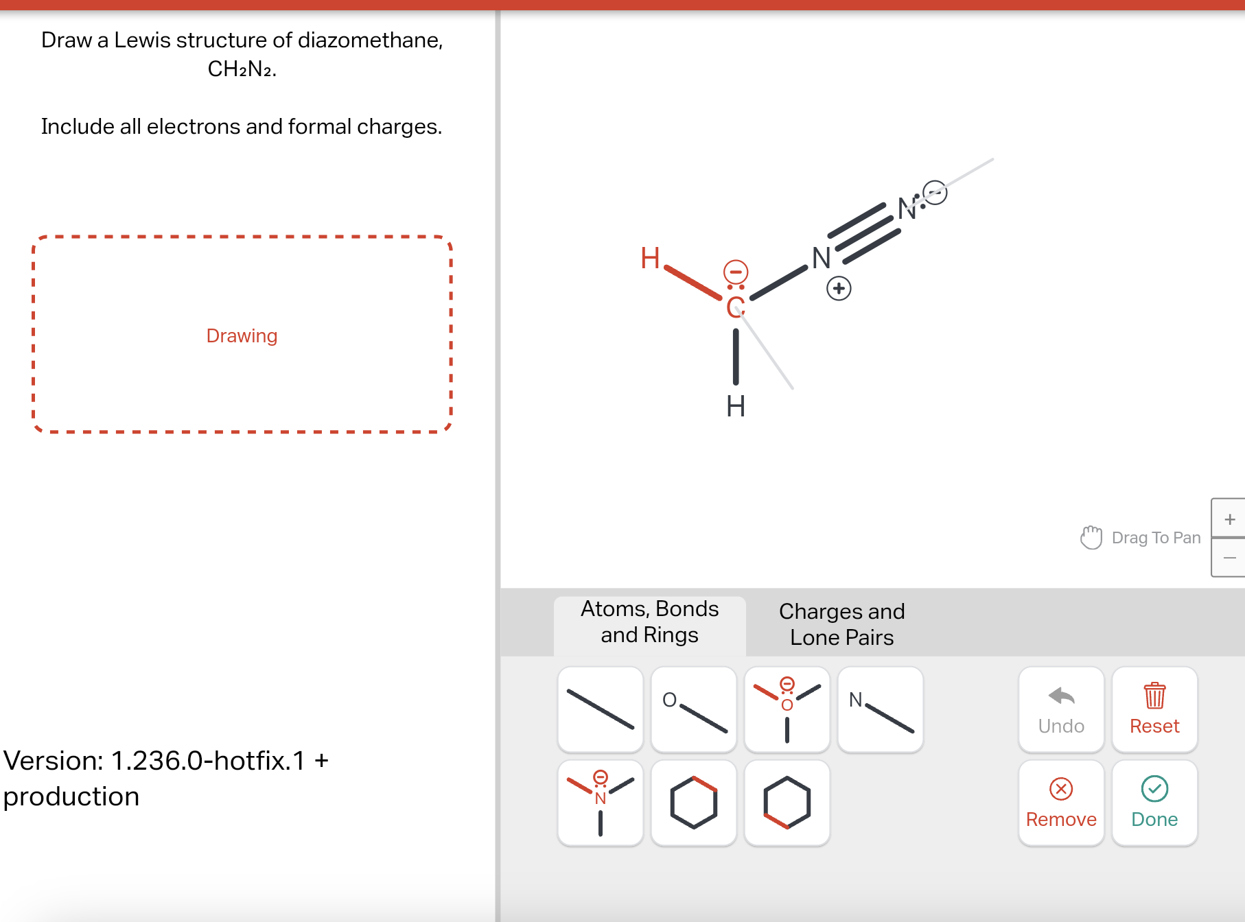 Solved Draw a Lewis structure of diazomethane,CH2N2.Include | Chegg.com