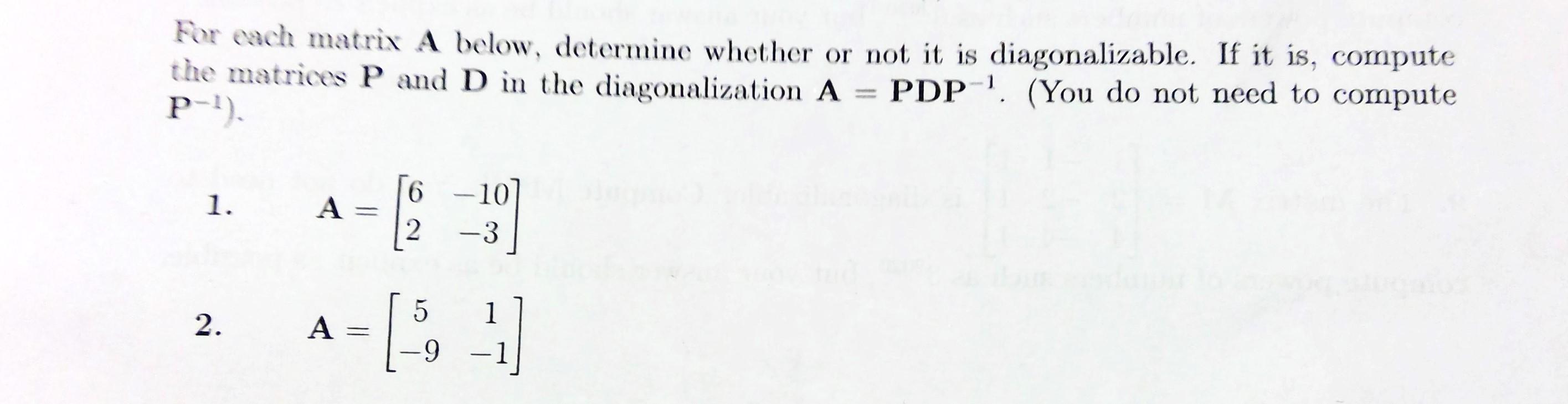 Solved For each matrix A below, determine whether or not it | Chegg.com