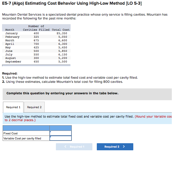 Solved E5-7 (Algo) Estimating Cost Behavior Using High-Low | Chegg.com