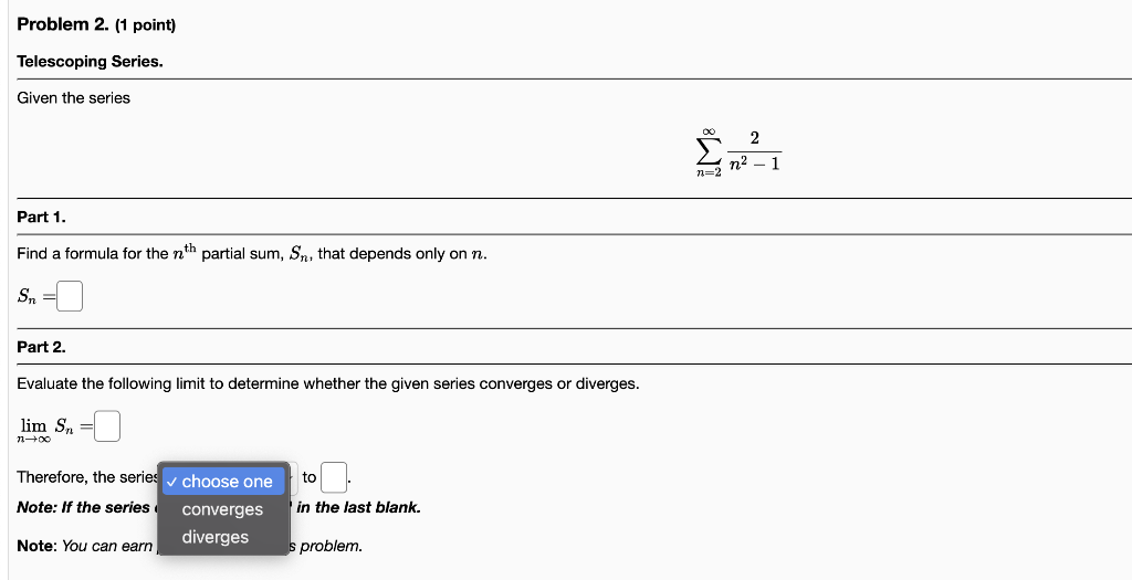 Solved Problem 2. (1 point) Telescoping Series. Given the | Chegg.com