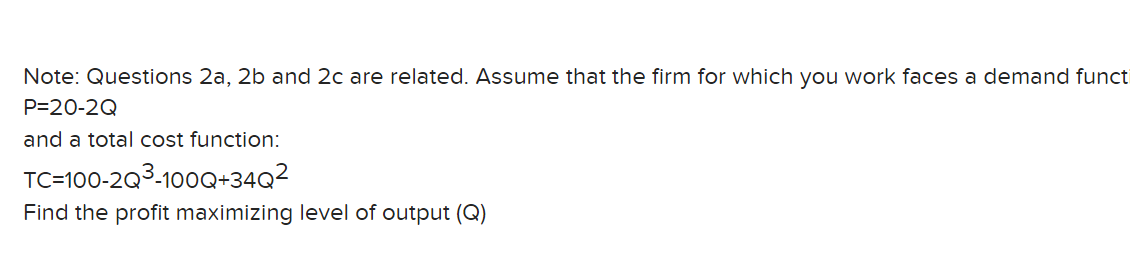 Solved Note: Questions 2a, 2b and 2c are related. Assume | Chegg.com
