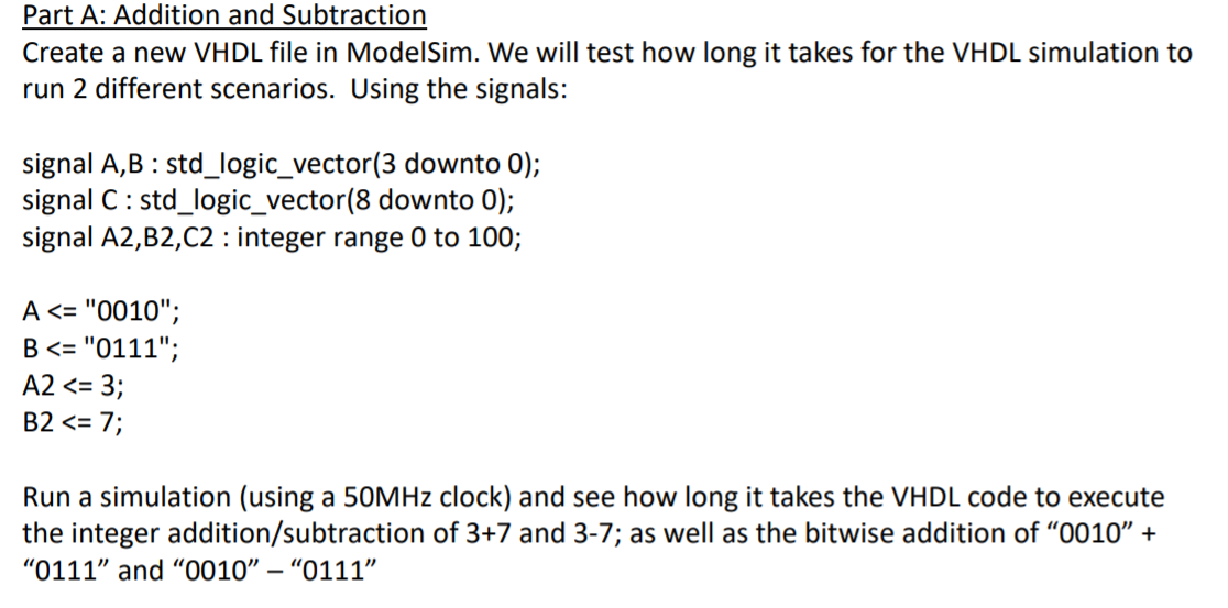 Solved Part A: Addition and Subtraction Create a new VHDL | Chegg.com