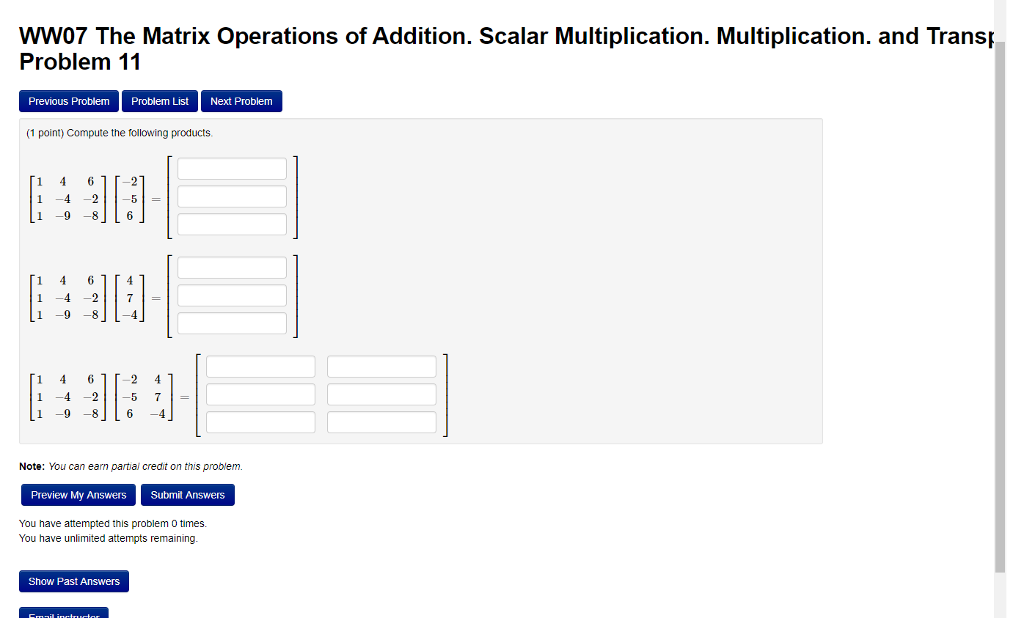 Solved WW07 The Matrix Operations of Addition. Scalar | Chegg.com