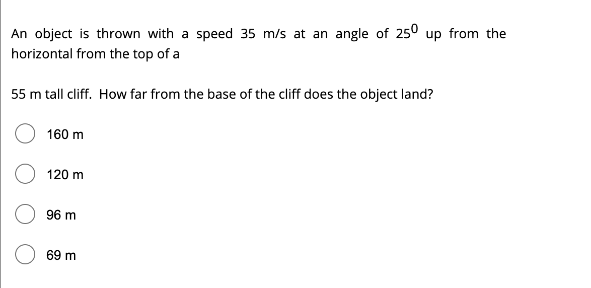 Solved An object is thrown with a speed 35ms ﻿at an angle of | Chegg.com