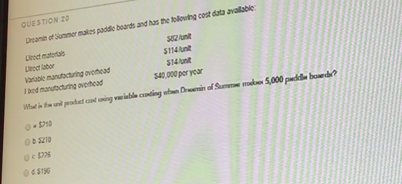 Solved QUESTION 20 Dreamin of Summer makes paddic boards and | Chegg.com