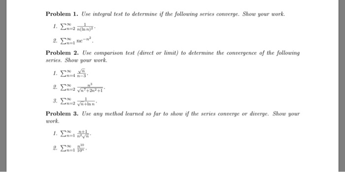 Solved Problem 1 Use Integral Test To Determine If The
